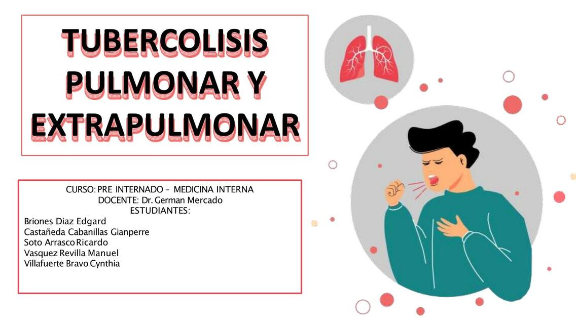 TEMA 04 Tuberculosis pulmonar y extrapulmonar1 | Harold | uDocz