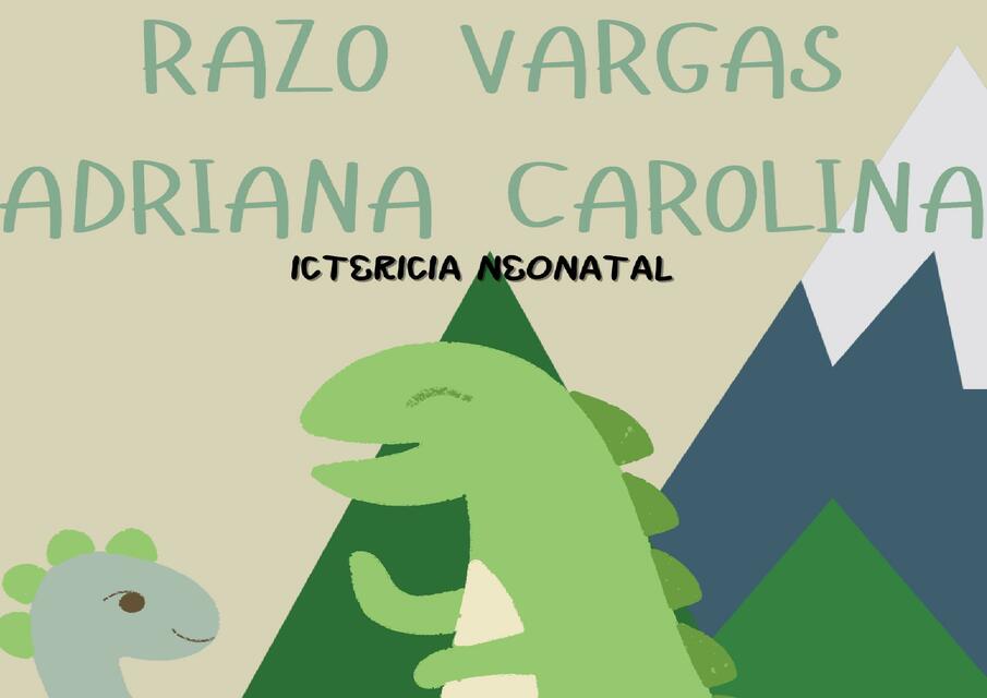 ictericia neonatal | adriana razo | uDocz
