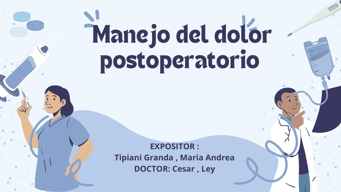 Manejo del dolor postoperatorio | Andrea Tipiani | uDocz
