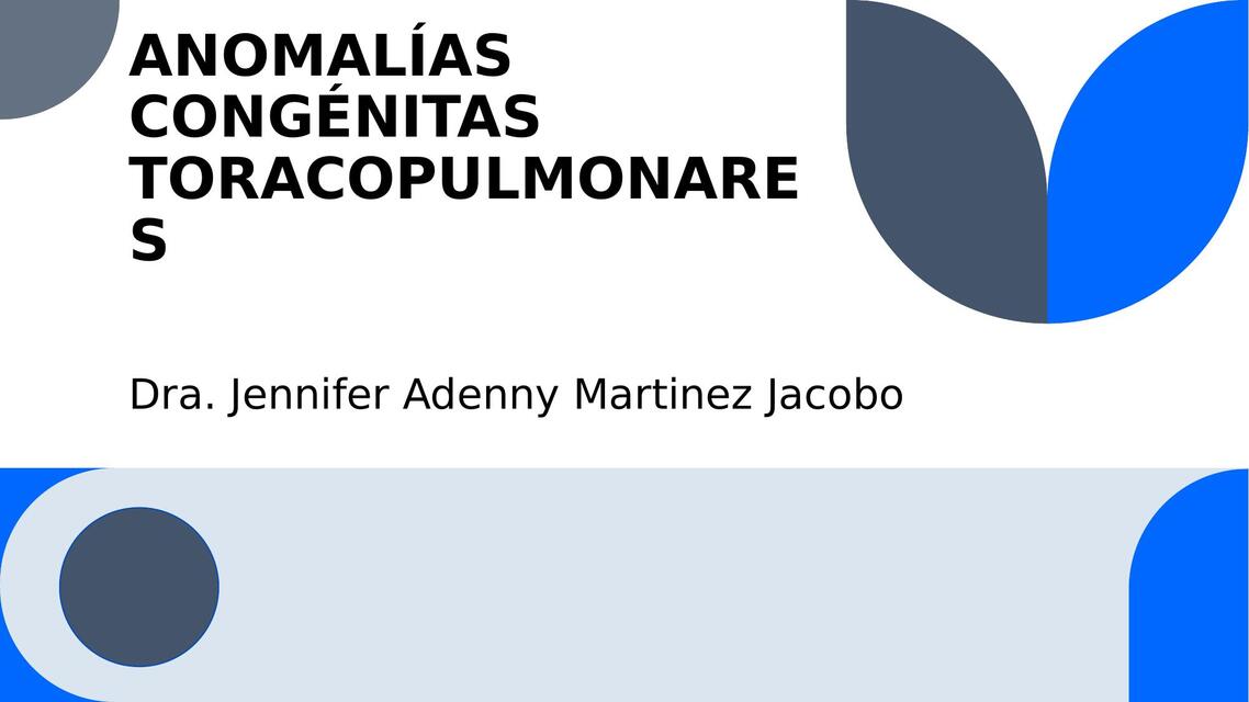 ANOMALIAS TORACOPULMONARES CONGENITAS 1 | Erick | uDocz