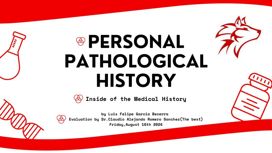 Personal pathological history | Gutierrez Muñoz Jose Daniel | uDocz
