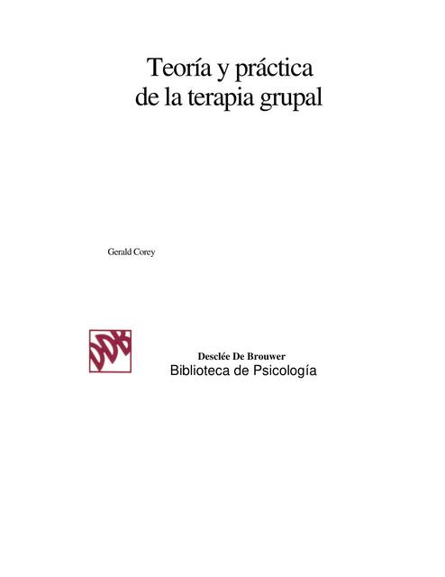 Gerald Corey Teoria y practica de la terapia grupa | JAZMIN JULISA | uDocz