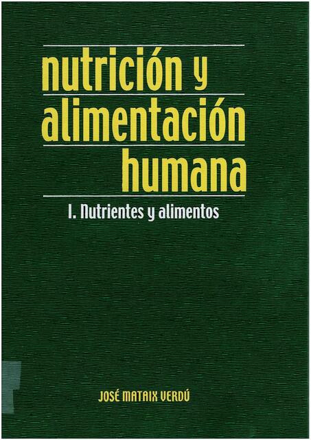 Nutricion y Alimentacion Humana Mataix 1 | Greiddy | uDocz