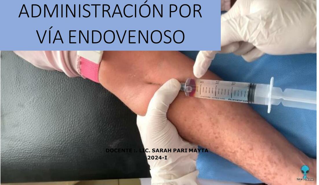 Administración por vía endovenoso | Nahomi Jasmin | uDocz