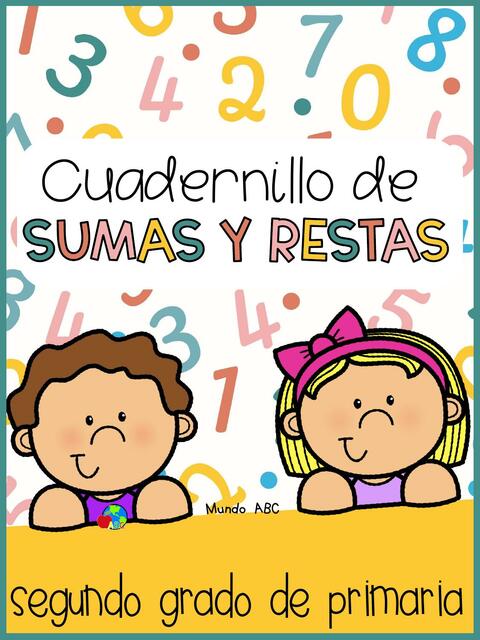 CUADERNILLO SUMAS Y RESTAS 2o GRADO | Carolina | uDocz