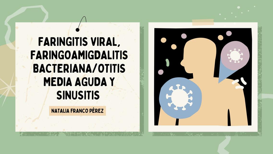 Faringitis Viral faringoamigdalitis Bacteriana y Otitis | Natalia ...