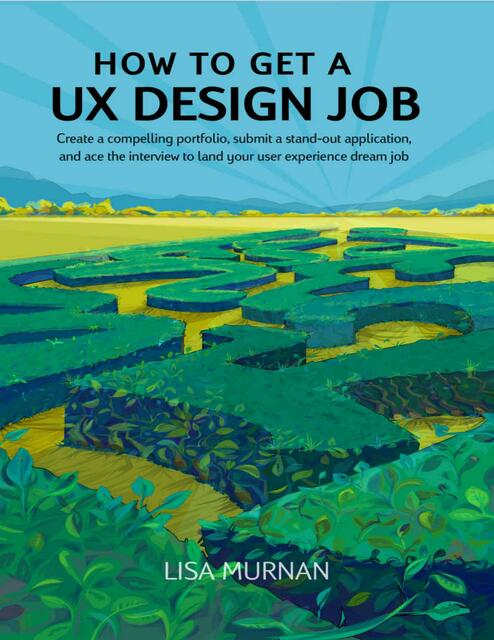 How to Get a UX Design Job Create | Snayder | uDocz