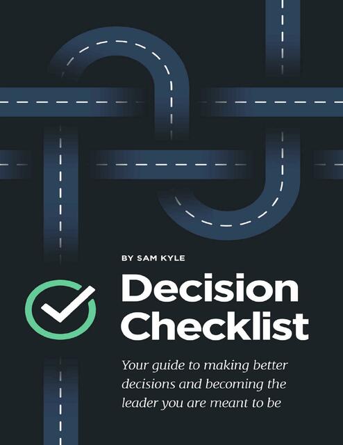 The Decision Checklist A Practical Guide to Avoidi | Snayder | uDocz