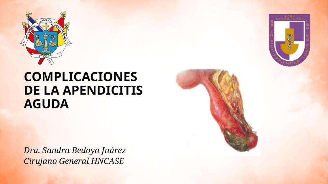COMPLICACIONES DE LA APENDICITIS Dra Bedoya Agosto | Miluska | uDocz