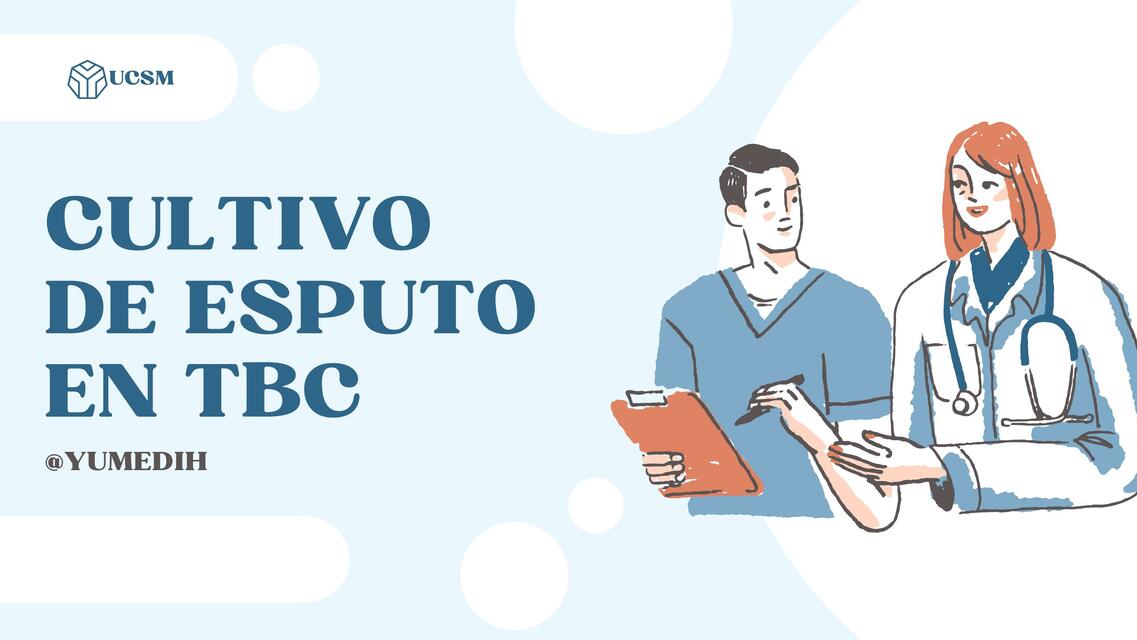 CULTIVO DE ESPUTO EN TBC | Yumedih | uDocz