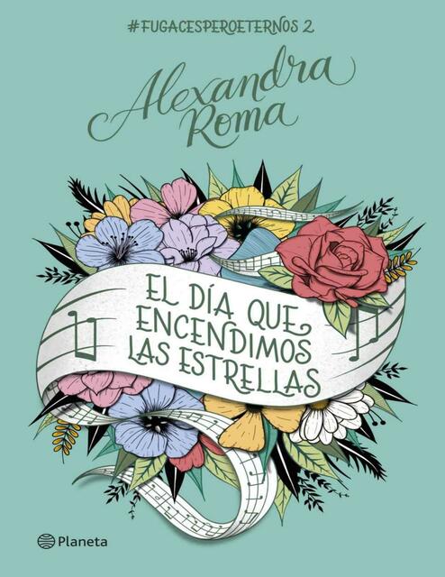El día que encendimos las estrellas Alexandra Roma | Ax | uDocz
