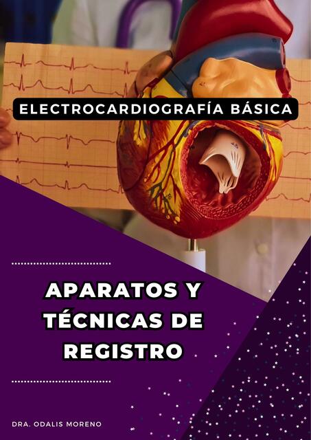 APARATOS Y TECNICAS DE REGISTRO Manual de electroc | Dra Odalis Moreno ...