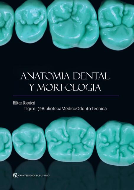 1 Anatomía Dental y Morfología Hilton Riquieri | FRANCPE carrillo | uDocz