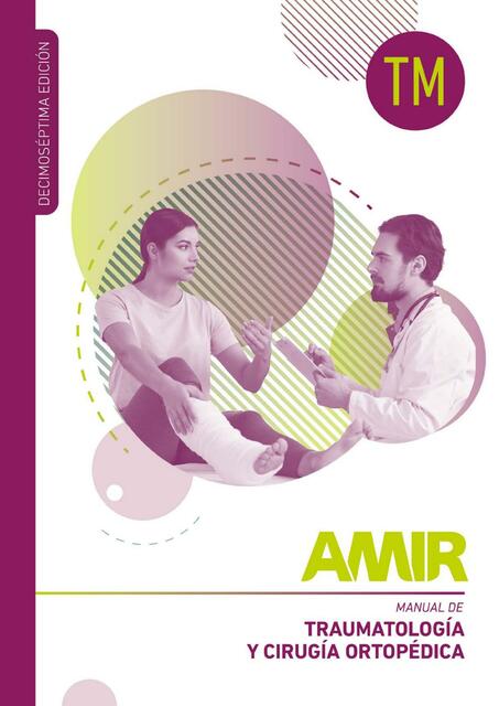 TRAUMATOLOGÍA Y CIRUGÍA ORTOPÉDICA 17 ED | Danitza Baltazar Flores | uDocz