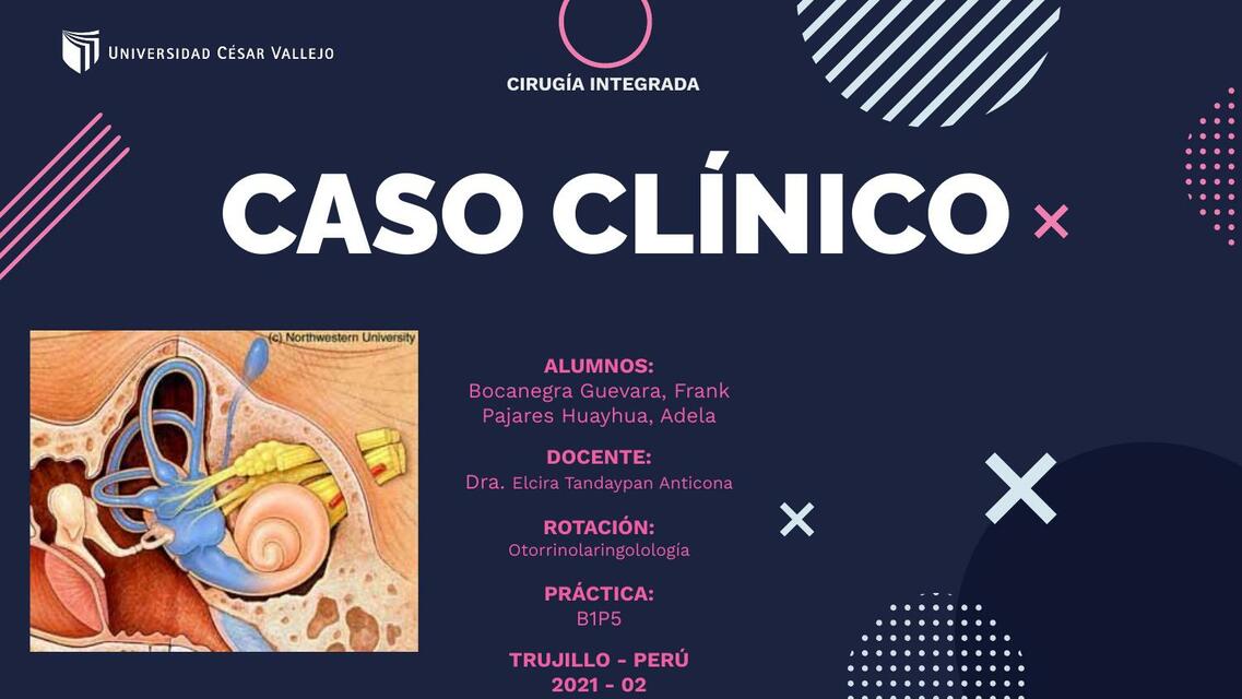 CASO CLÍNICO OTRORRINOLARINGOLOGÍA | Maria Stefany Chuquitucto Torres | uDocz