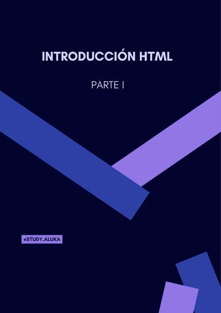 Introducción a HTML Parte I | Study.aluka | uDocz