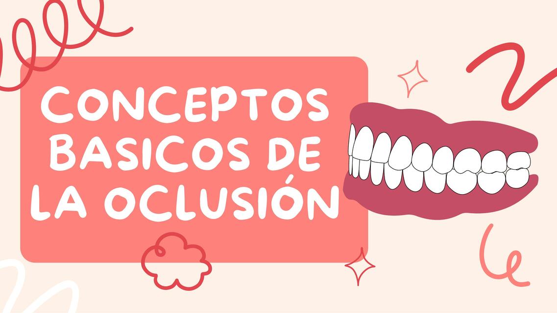 Conceptos básicos de la oclusión | Emily L | uDocz