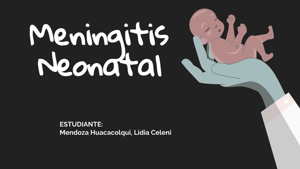 Meningitis Neonatal | Celeni MH | uDocz