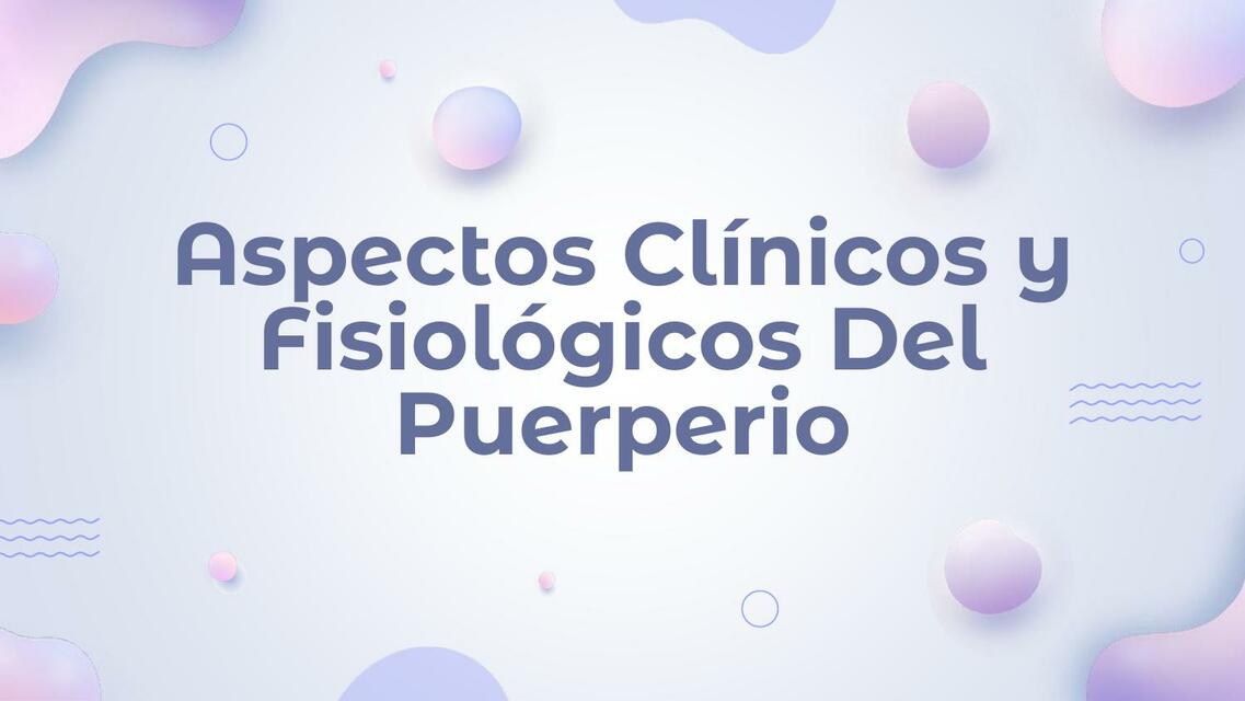 puerperio | Edgar Geovanny | uDocz