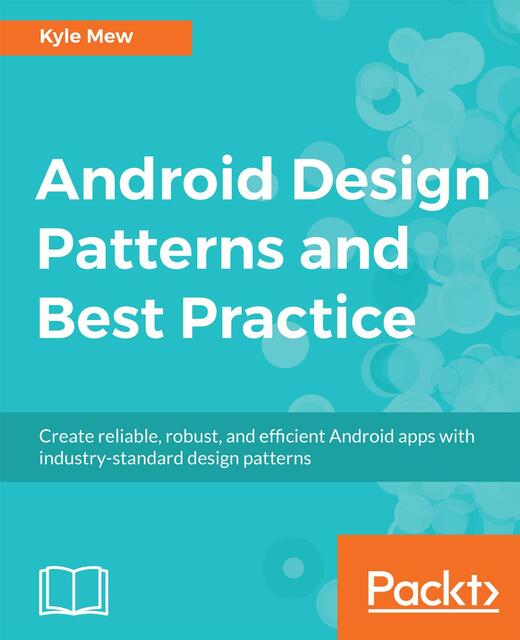 Android Design Patterns and Best Practice EMERSON EDUARDO RODRIGUES | EMERSON EDUARDO RODRIGUES ...