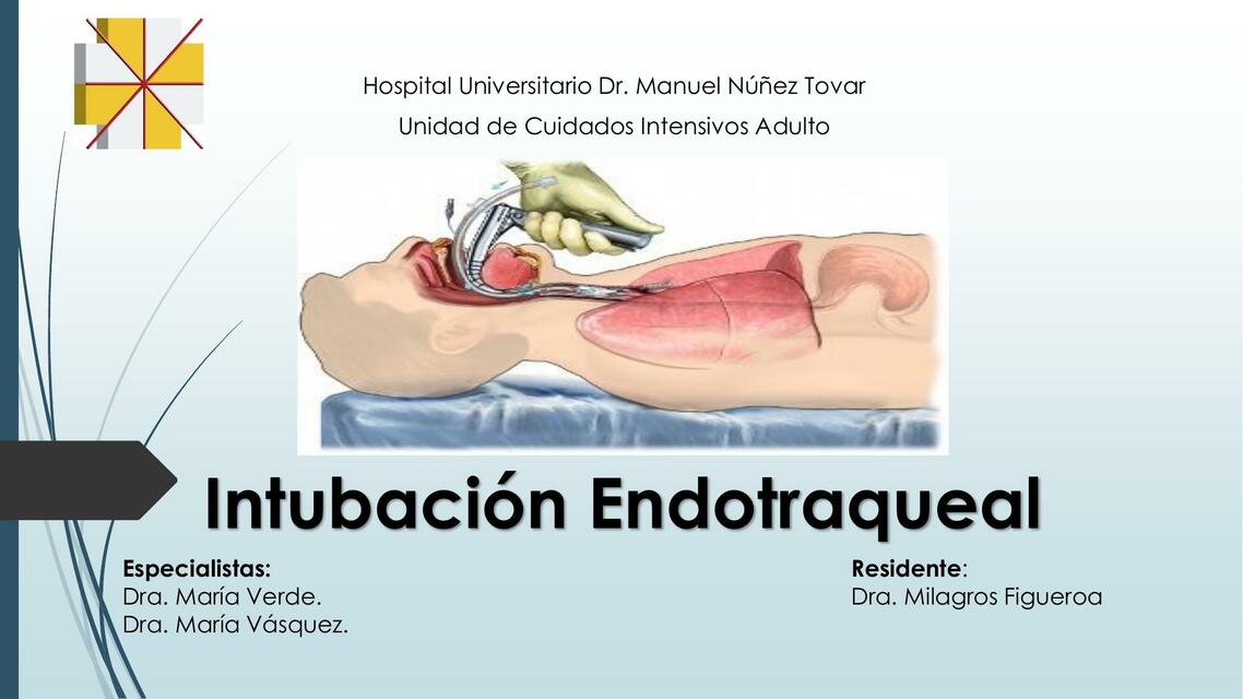 Intubación endotraqueal | Milagros José Figueroa Moreno | uDocz