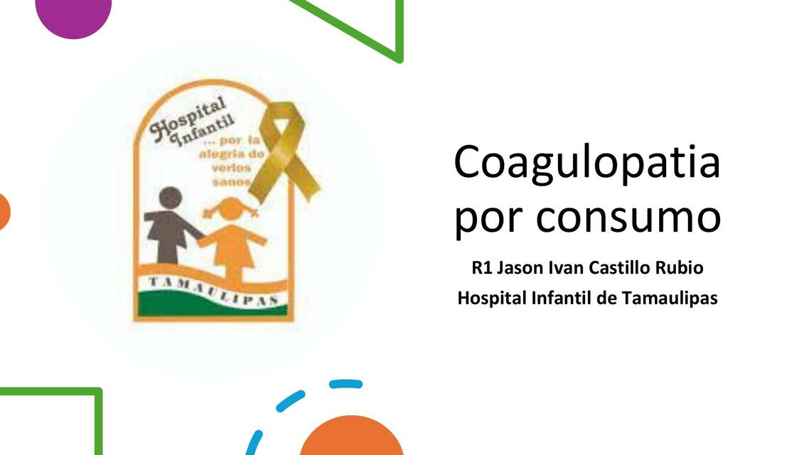 coagulopatia por consumo | Jason Rubio | uDocz