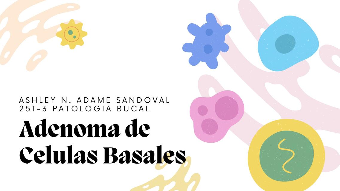 Adenoma de Celulas Basales | Ashley Naomi | uDocz