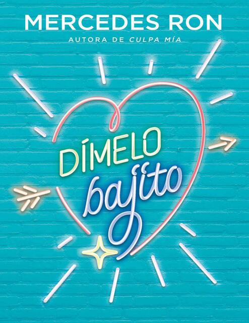Trilogía Dimelo 1 Dimelo bajito Mercedes Ron | Anisleydis | uDocz