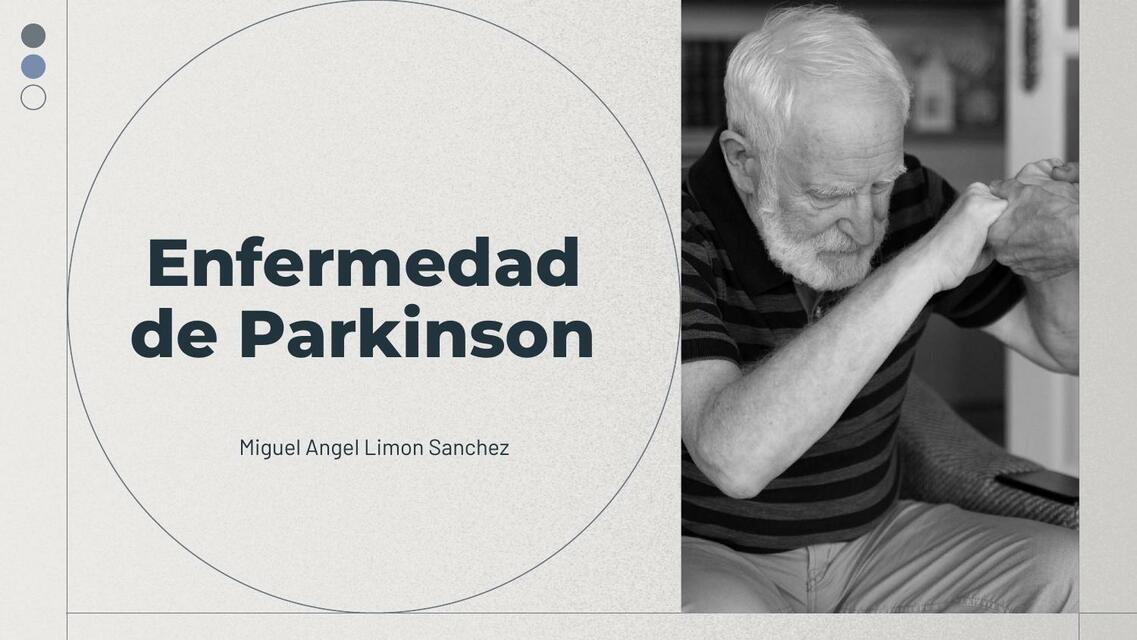 Enfermedad de Parkinson | MIGUEL ANGEL LIMON SANCHEZ | uDocz