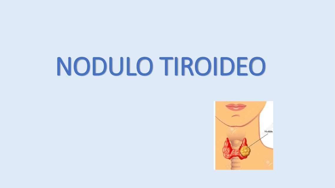 NODULO TIROIDEO | Conceptosmedicina | uDocz