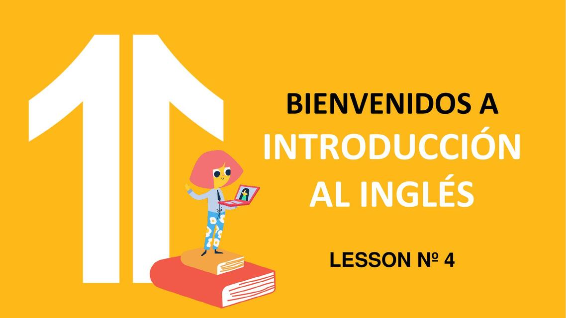 LESSON N 4 SESSION B INTRO AL INGLÉS 2 | EYSERJUNIOR QP | uDocz