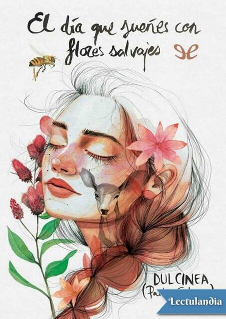 El dia que suenes con flores salvajes Paola Calasa | Maria Eugenia ...