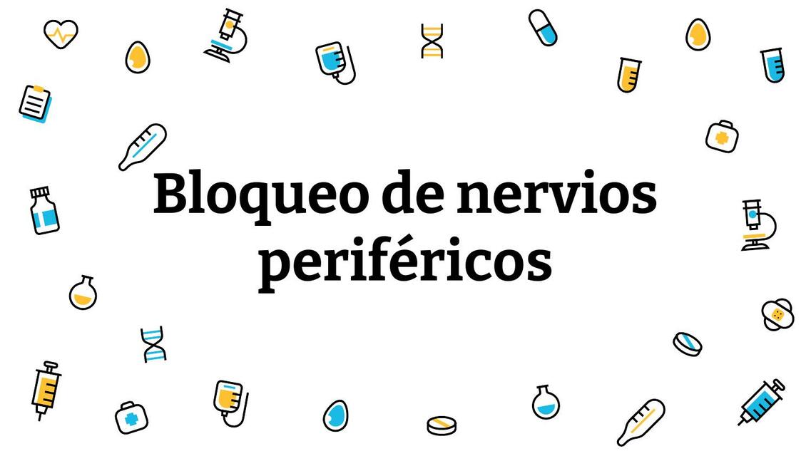 Bloqueo de nervios periféricos | @CUIDADO.MEDICO | uDocz