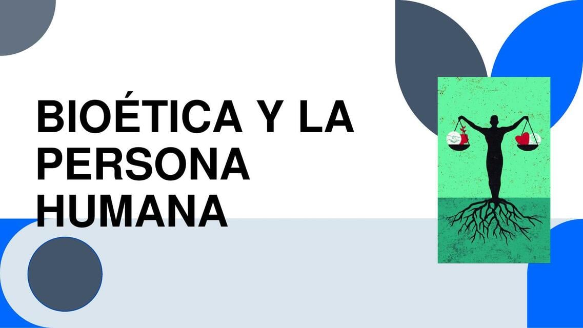 Bioética y Persona Humana | @CUIDADO.MEDICO | uDocz