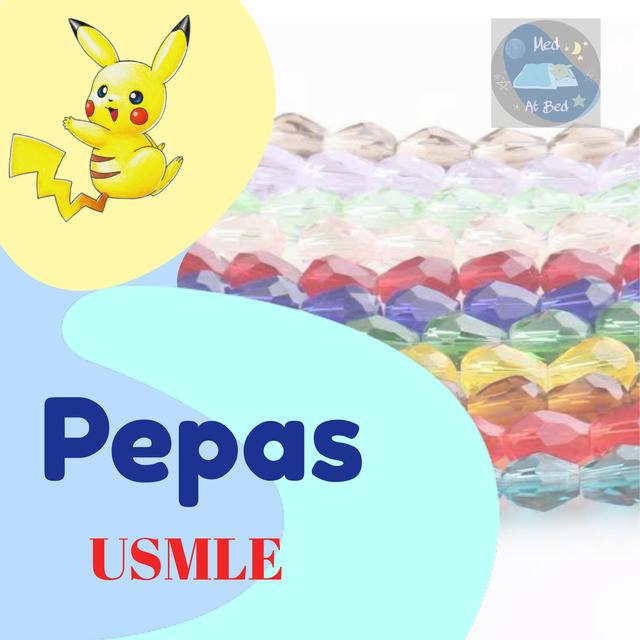 PEPAS USMLE1 | Dr. Pikanotes | uDocz