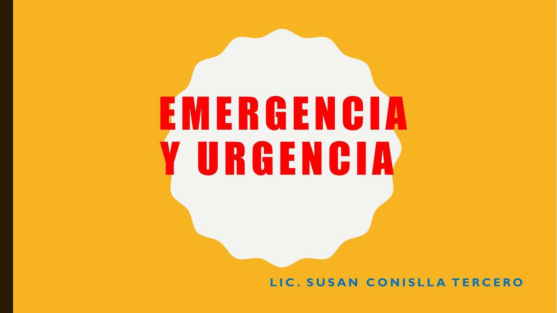 Flashcards de CLASE 3 EMERGENCIA Y URGENCIA | Por Susan Conislla ...