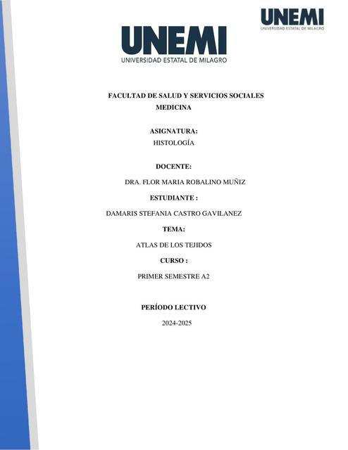 ATLAS DE LOS TEJIDOS HISTOLOGÍA | Damaris Castro | uDocz