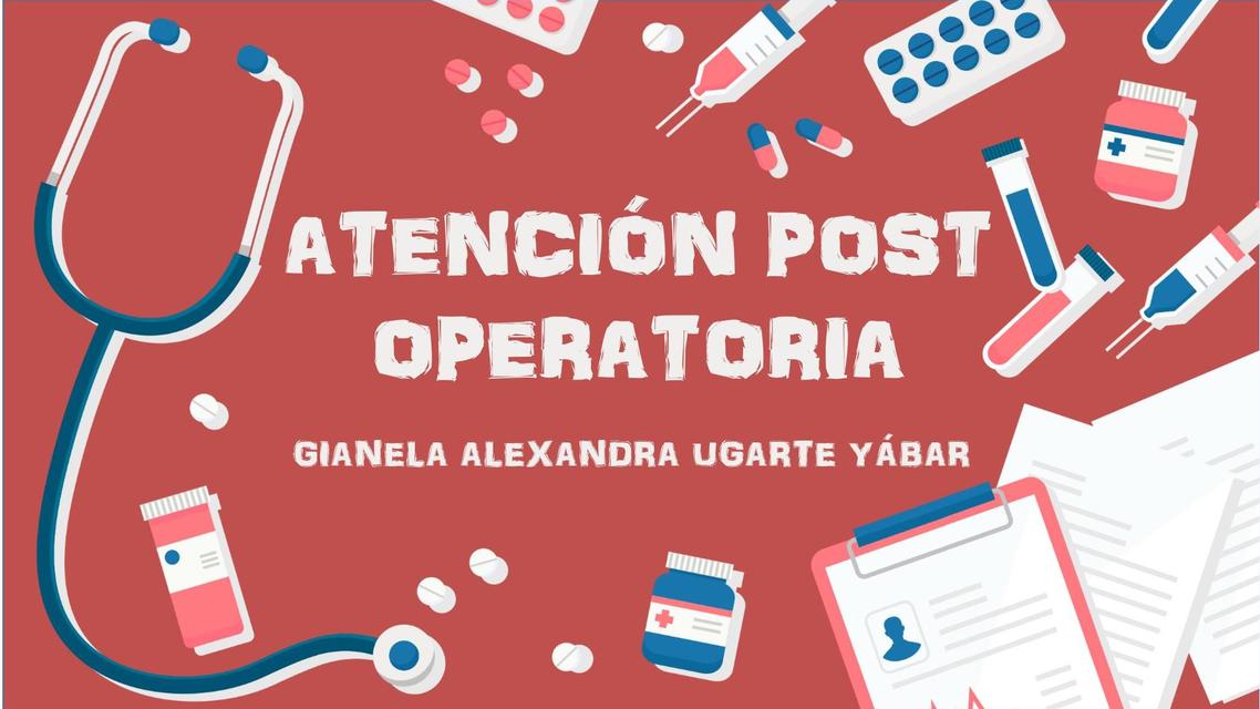 Atención post operatoria | Busca y descarga apuntes gratis | uDocz