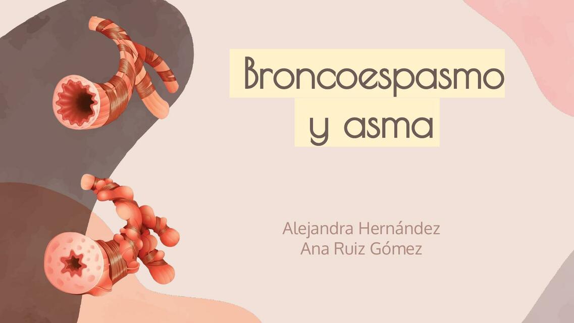 Broncoespasmo y asma | Ana Ruiz Gómez | uDocz