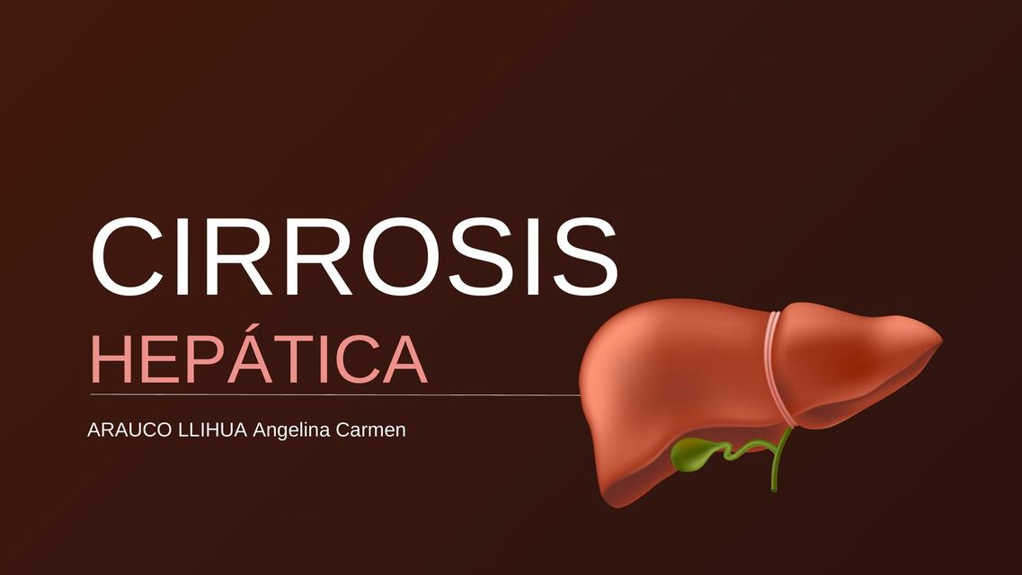 cirrosis hepática | ANGELINA CARMEN | uDocz