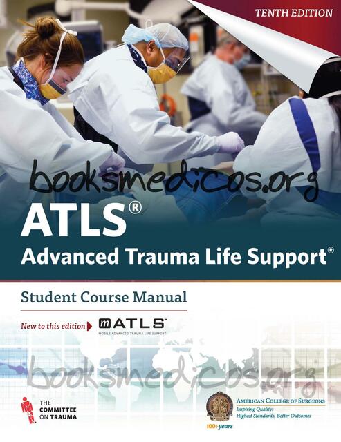 ATLS Advanced Trauma Life Support 10th Edition boo | D1ego Pascaci0 | uDocz