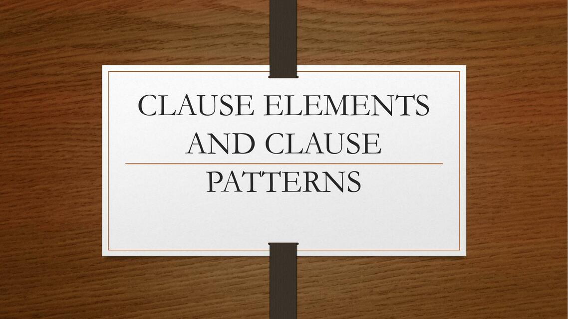 15 Clause elements and clause patterns | bubu | uDocz