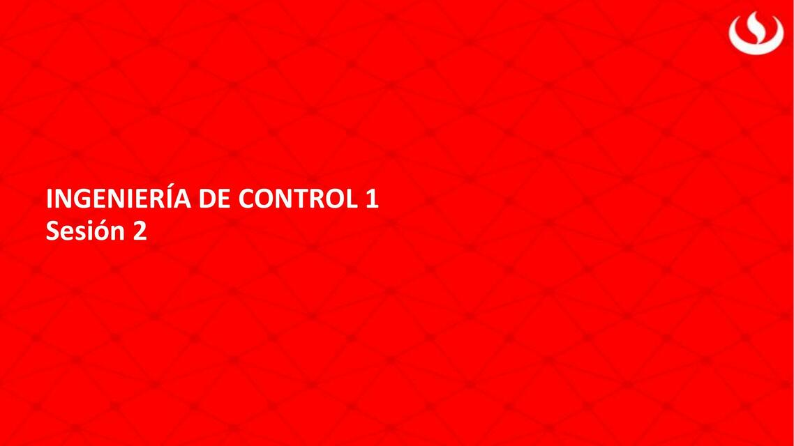 sesion 2 - ingenieria de control 1 | Sgp | uDocz
