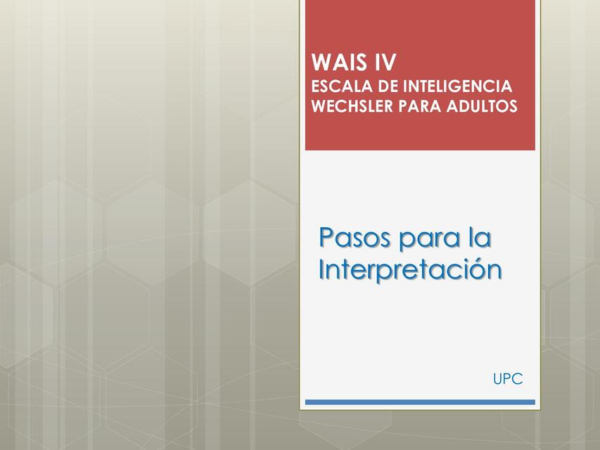 5 Pasos para la Interpretación WAIS IV | JOSE HECTOR RAFAEL | uDocz
