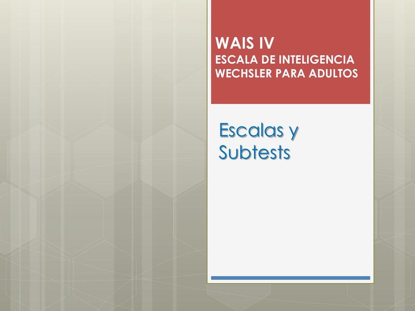 3 Índices y Subtests WAIS IV | JOSE HECTOR RAFAEL | uDocz