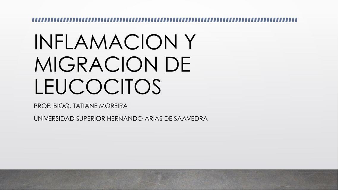 CLASE 9 INFLAMACION Y MIGRACION DE LEUCOCITOS | Leticia | uDocz