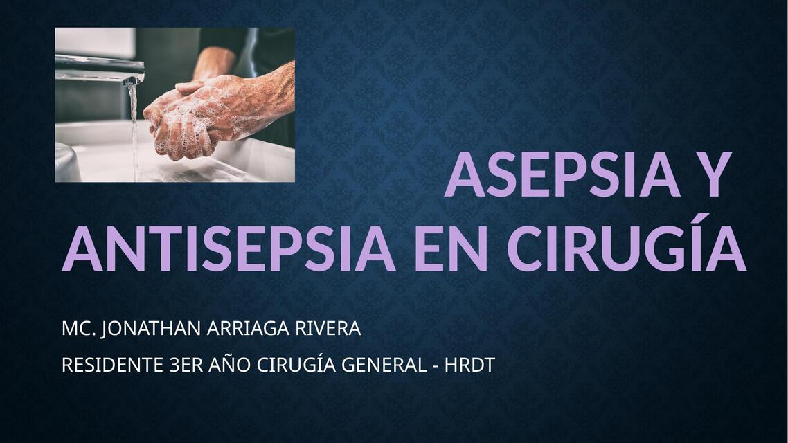 Asepsia y Antisepsia en Cirugía | Marlene Olinda Arrascue campos | uDocz