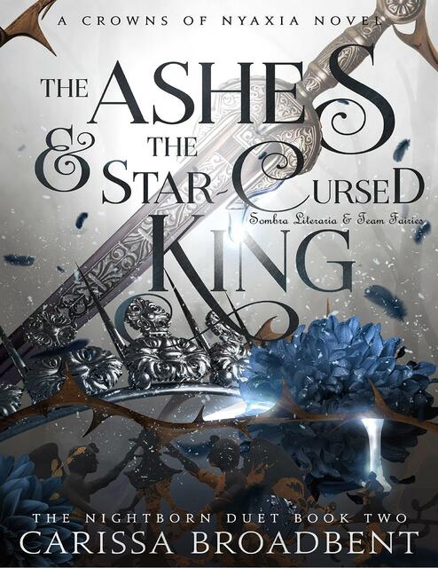 2 The Ashes and the Star Cursed King Carissa Broad | Estrella | uDocz