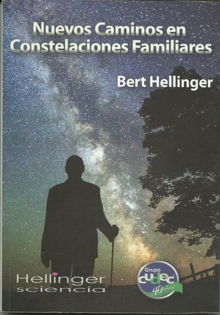 Bert Hellinger Nuevos Caminos en Constelaciones Fa | Antonella | uDocz