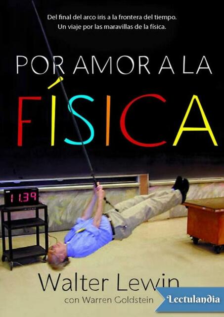 Por amor a la fisica Walter Lewin | Allan gabriel | uDocz